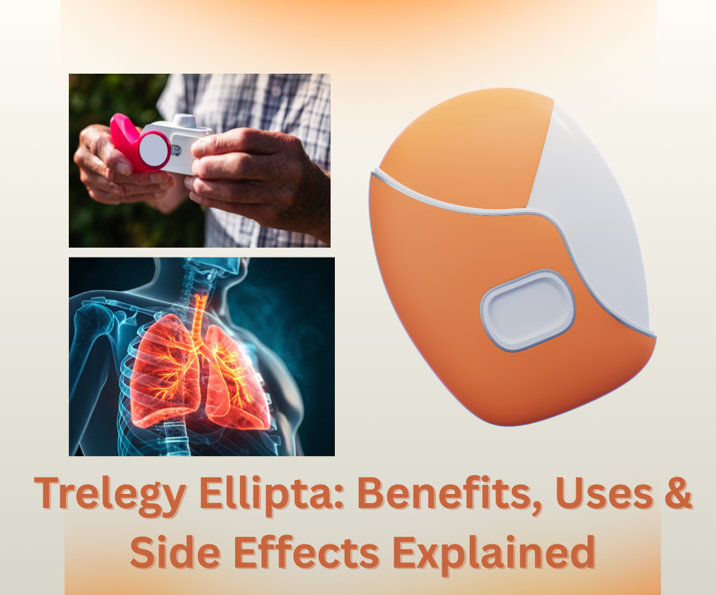 Trelegy Ellipta: Benefits, Uses & Side Effects Explained